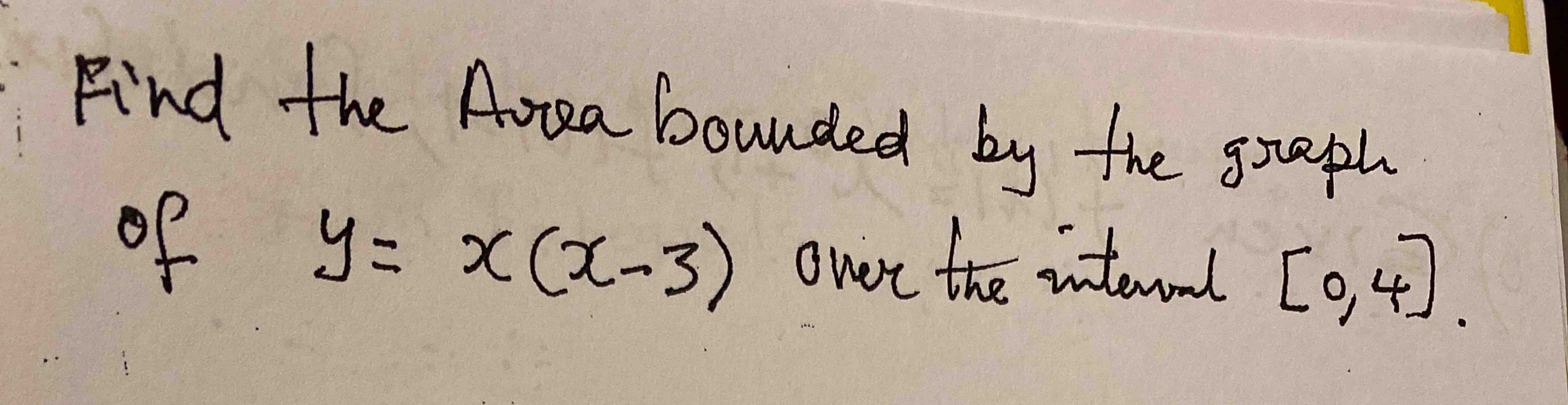 Solved Find the Area bounded by the graphof y=x(x-3) ﻿over | Chegg.com