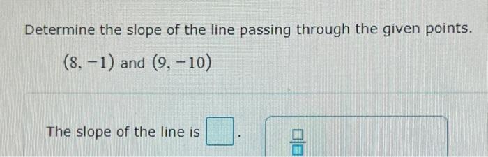 Solved Determine the slope of the line passing through the | Chegg.com