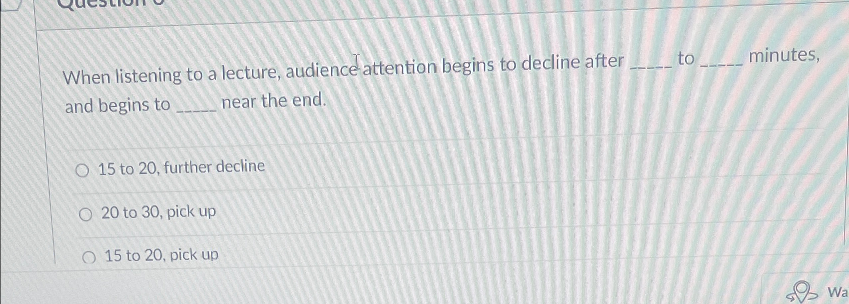 Solved When listening to a lecture, audience attention | Chegg.com