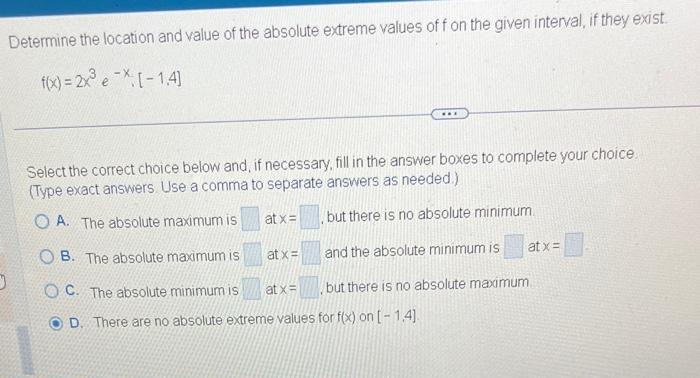 Solved Determine the location and value of the absolute | Chegg.com