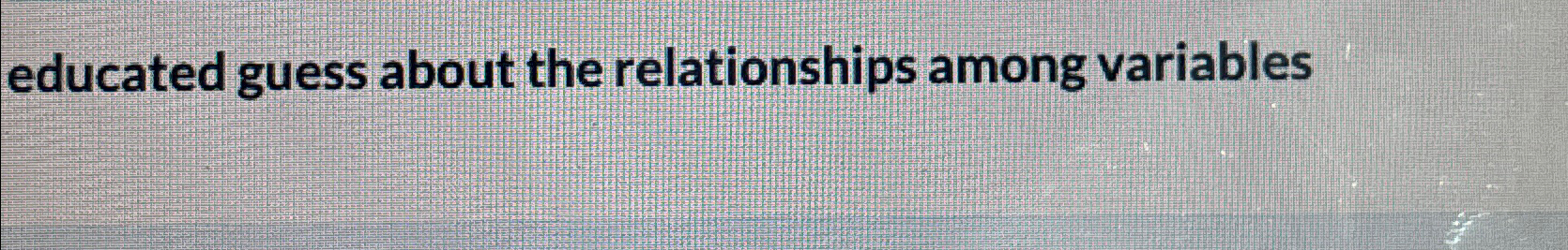 Solved educated guess about the relationships among | Chegg.com