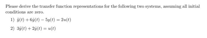 Solved Please derive the transfer function representations | Chegg.com