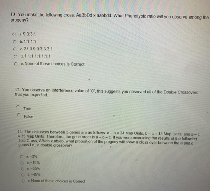 Solved 13. You make the following cross: AaBbDd x aabbdd. | Chegg.com