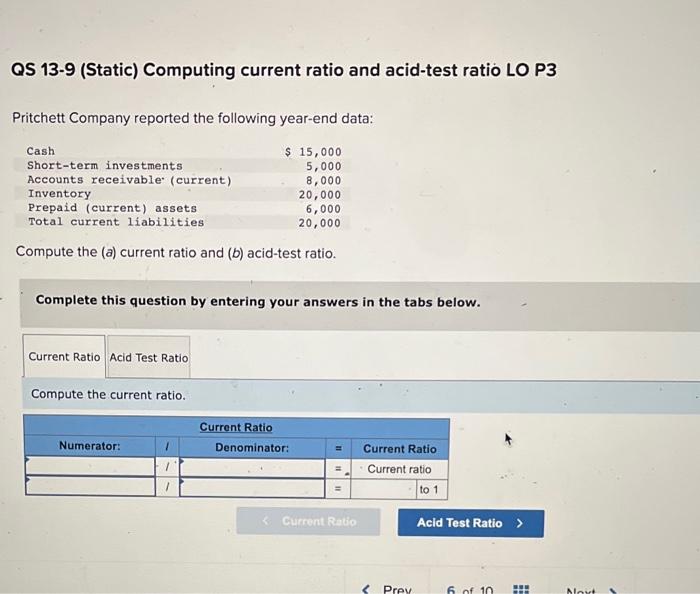 Solved QS 13−9 (Static) Computing current ratio and | Chegg.com