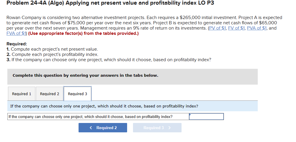 Solved Problem 24-4A (Algo) ﻿Applying net present value and | Chegg.com