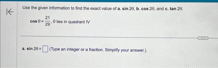 Solved Use the given information to find the exact value of | Chegg.com