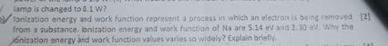 Solved Ionization energy and work function represent a | Chegg.com