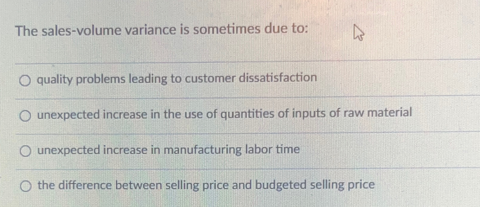 Solved The sales-volume variance is sometimes due to:quality | Chegg.com