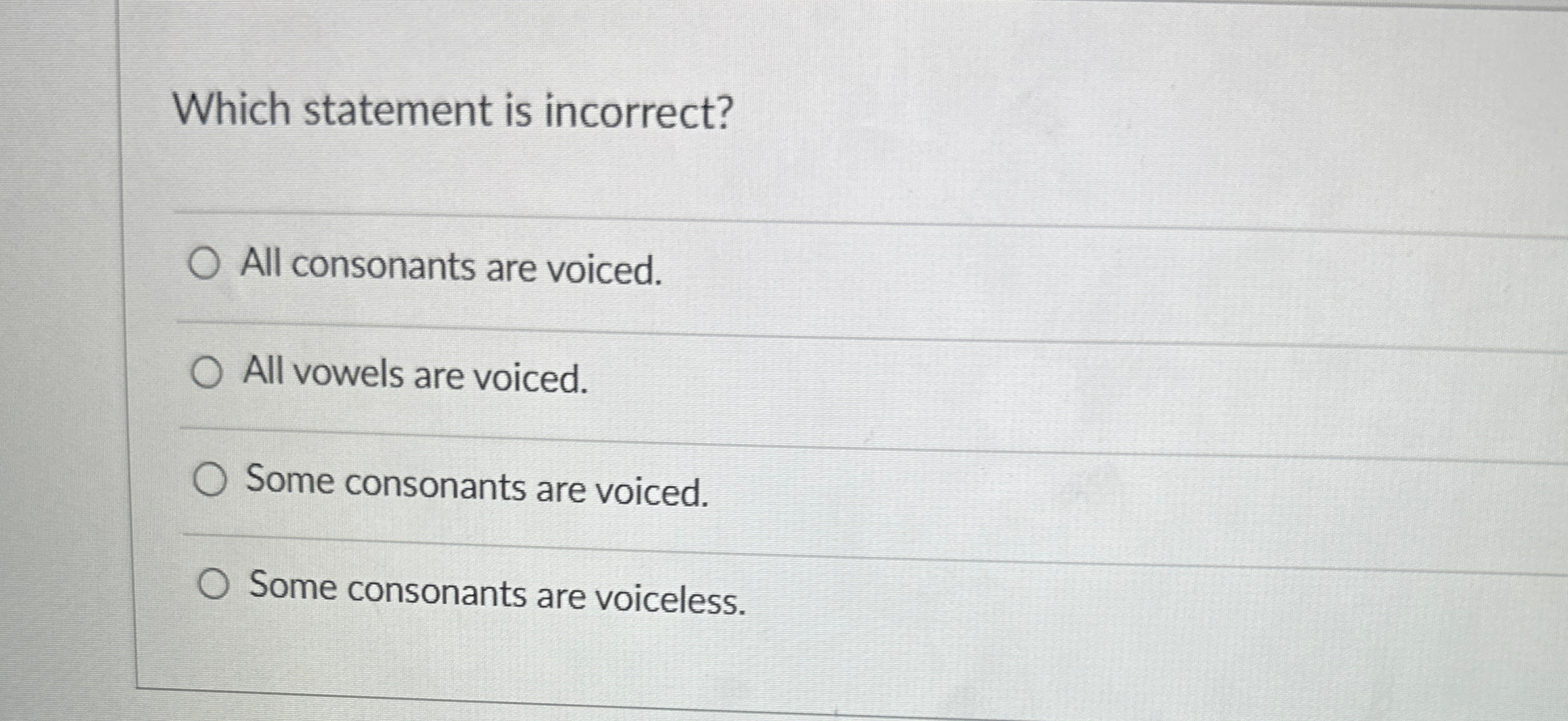 Solved Which statement is incorrect?All consonants are | Chegg.com Solved Which statement is incorrect?All consonants are | Chegg.com