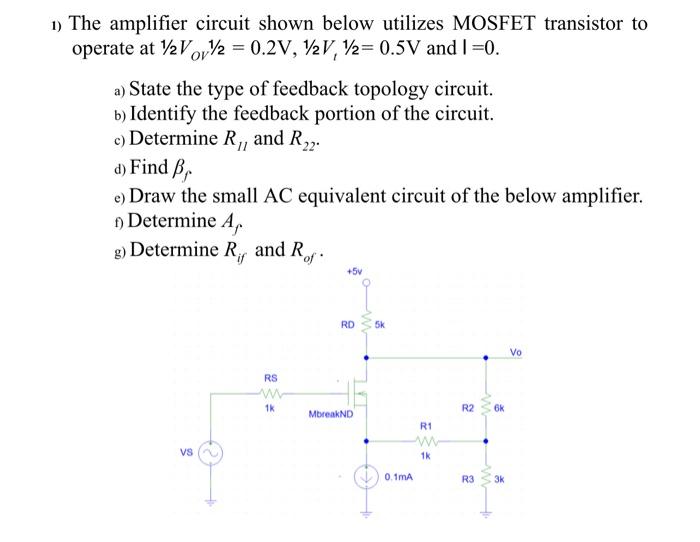 Solved 1 The Amplifier Circuit Shown Below Utilizes Mosfet