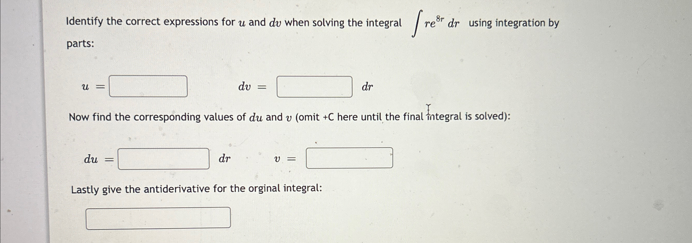 Solved Identify the correct expressions for u ﻿and dv ﻿when | Chegg.com