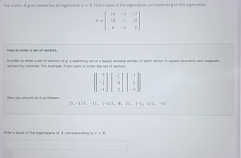 Solved The matrix A given below has an eigenvalue λ=8. ﻿Find | Chegg.com