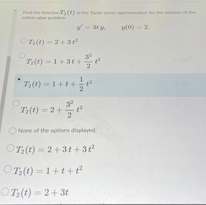 Solved Find the function T2(t) of the Taylor series | Chegg.com