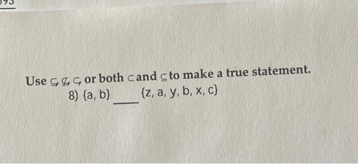 Solved Use or both cand c to make a true statement. 8) (a, | Chegg.com