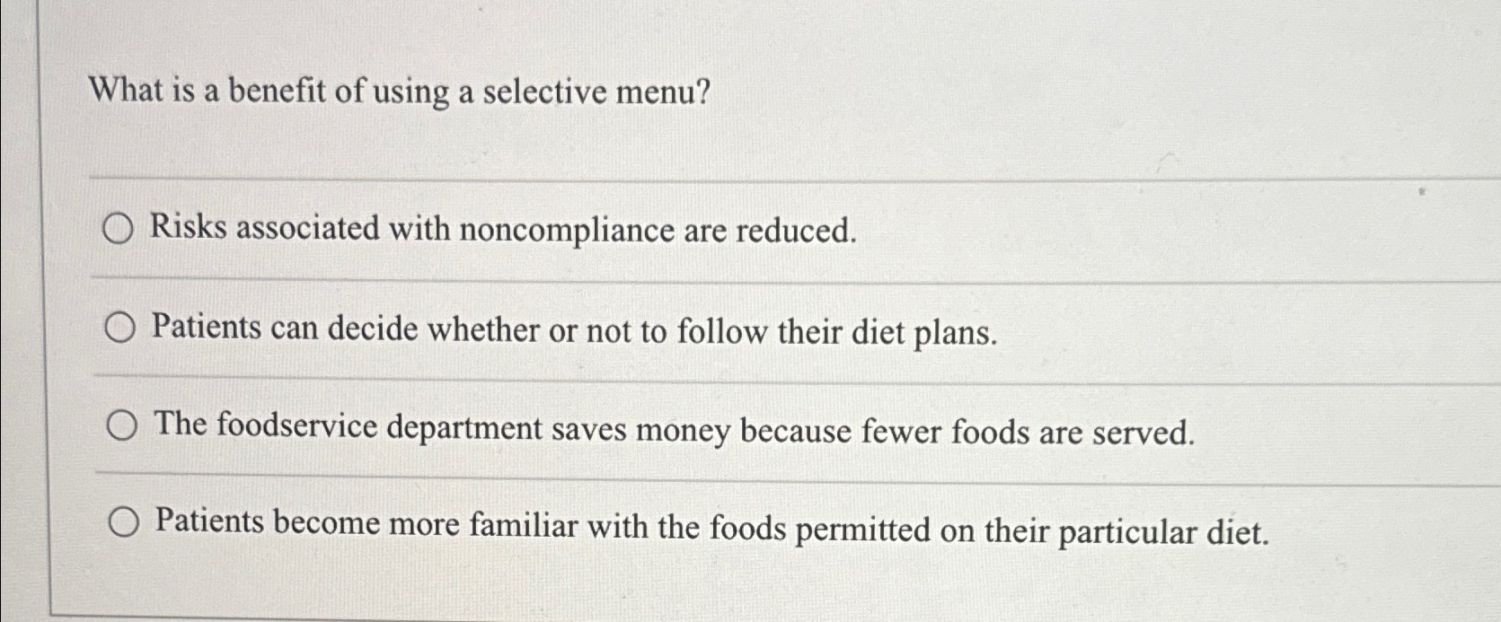 Solved What is a benefit of using a selective menu?Risks | Chegg.com