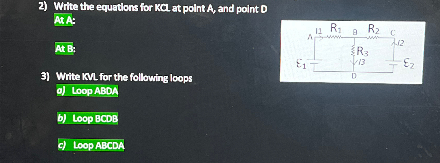 Solved Write the equations for KCL at point A, ﻿and point D | Chegg.com