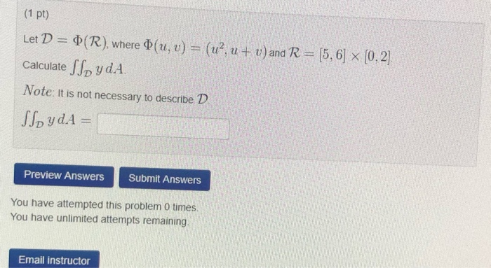 Solved (1 pt) Let D = Solved (1 pt) Let D =