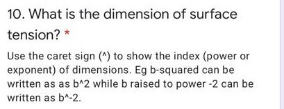 Solved 10. What is the dimension of surface tension? * Use | Chegg.com