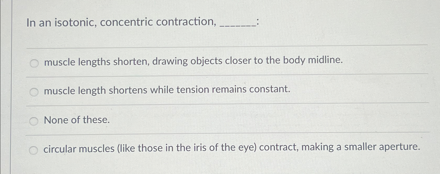 Solved In an isotonic, concentric contraction, q,muscle | Chegg.com