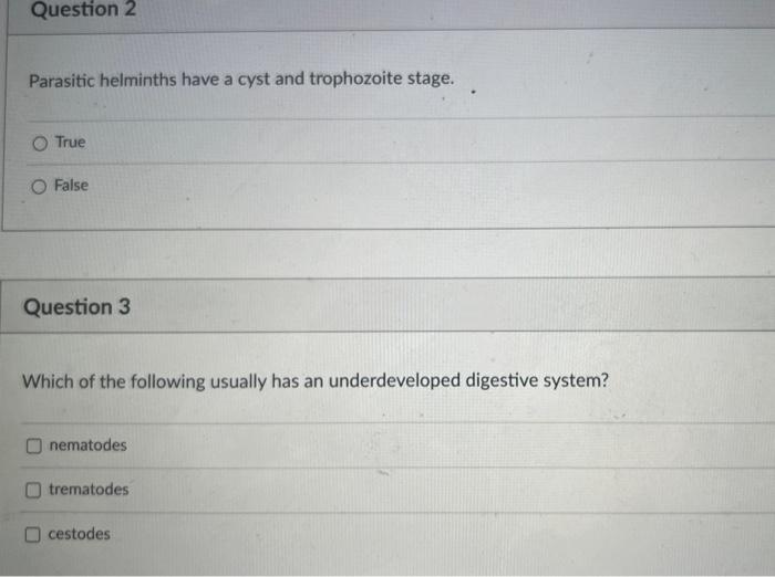 Solved Parasitic helminths have a cyst and trophozoite | Chegg.com