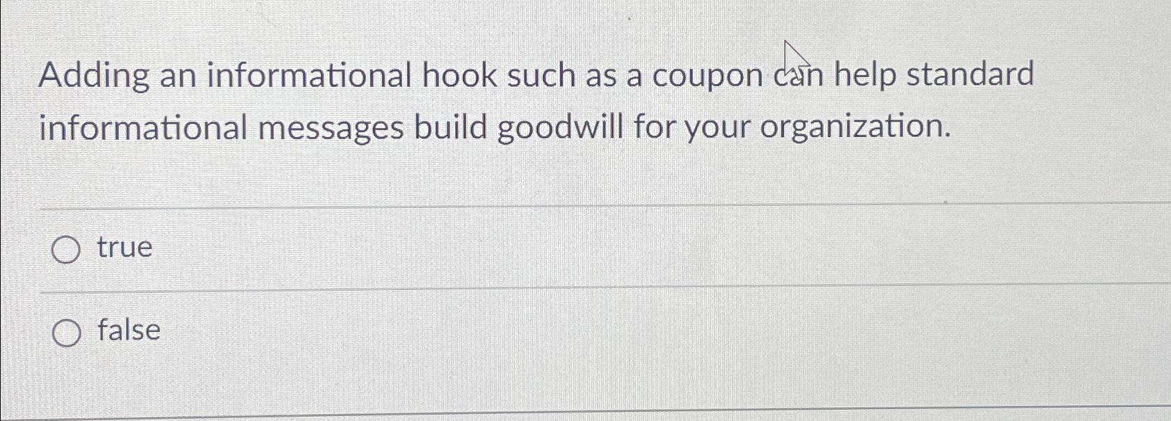 Solved Adding an informational hook such as a coupon can | Chegg.com