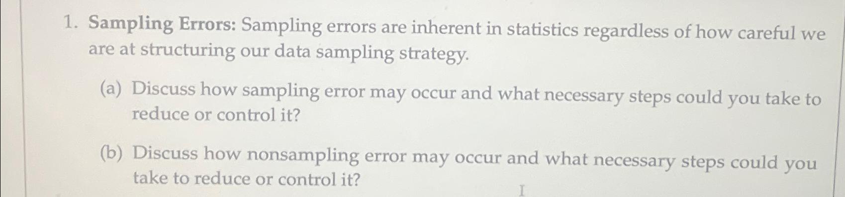 Solved Sampling Errors Sampling Errors Are Inherent In