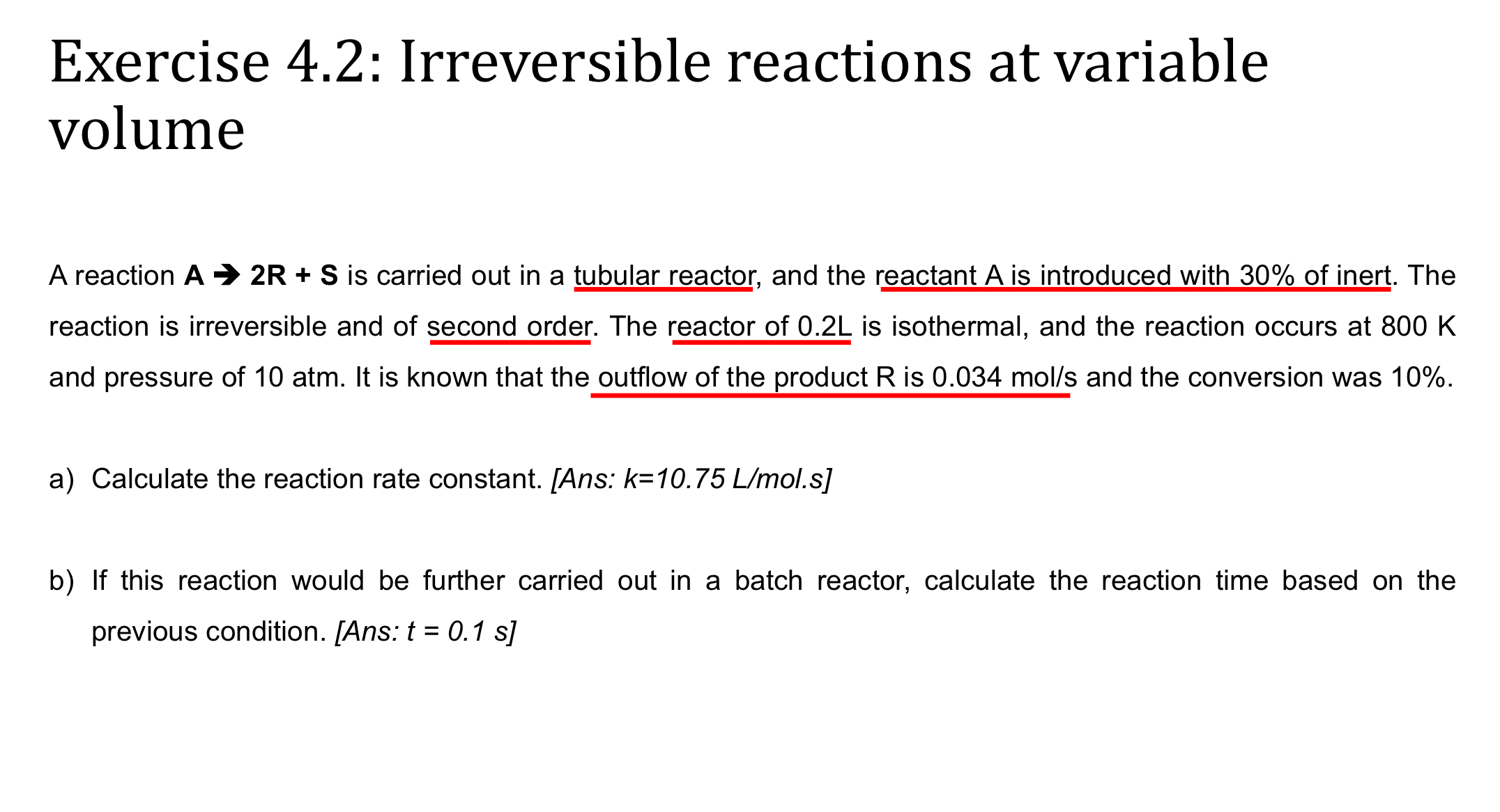 Exercise 4.2: Irreversible reactions at variable | Chegg.com