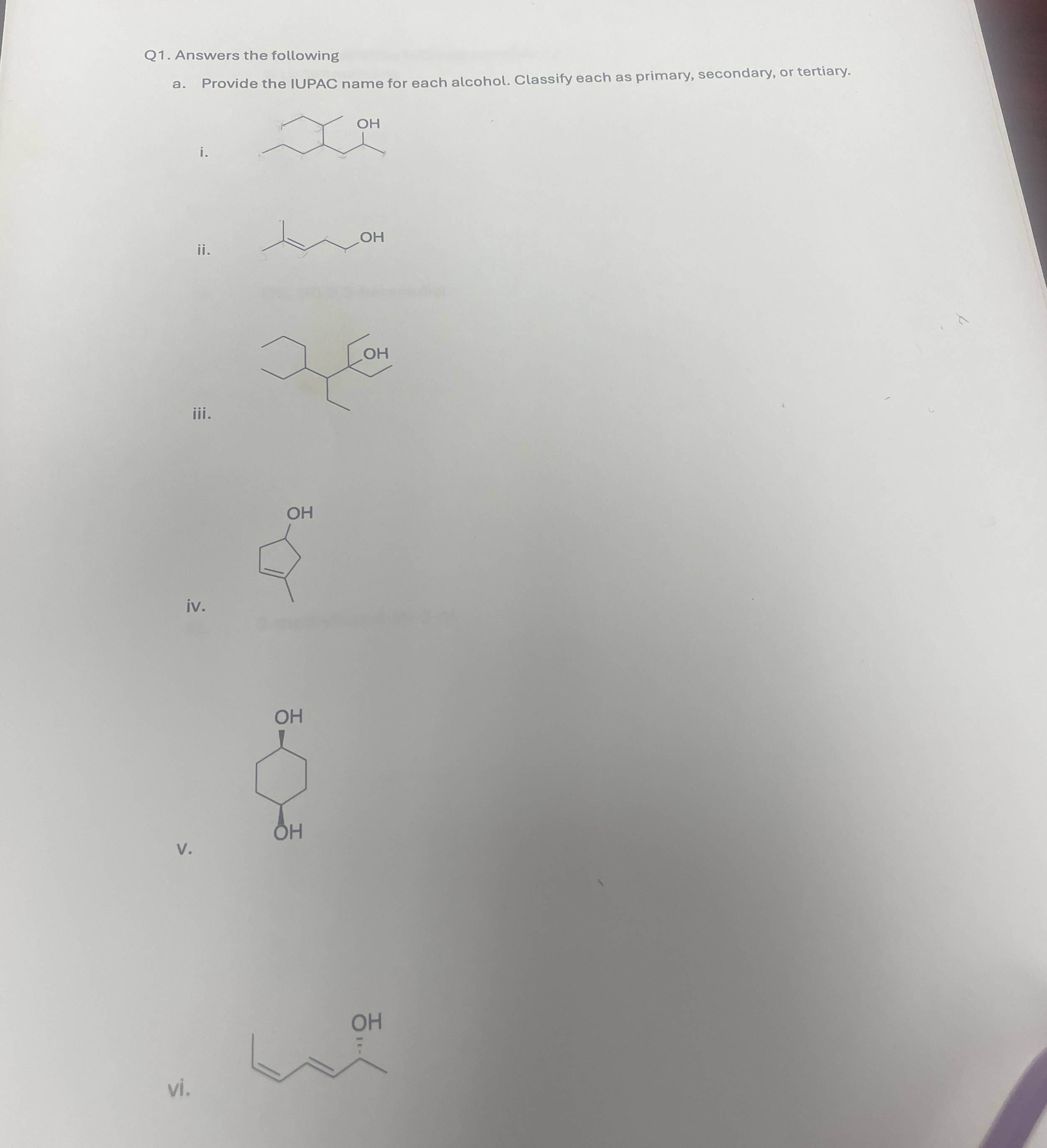 Solved Q1. ﻿Answers the followinga. ﻿Provide the IUPAC name | Chegg.com