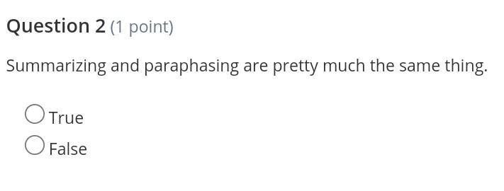 Question 2 (1 point) Summarizing and paraphasing are | Chegg.com