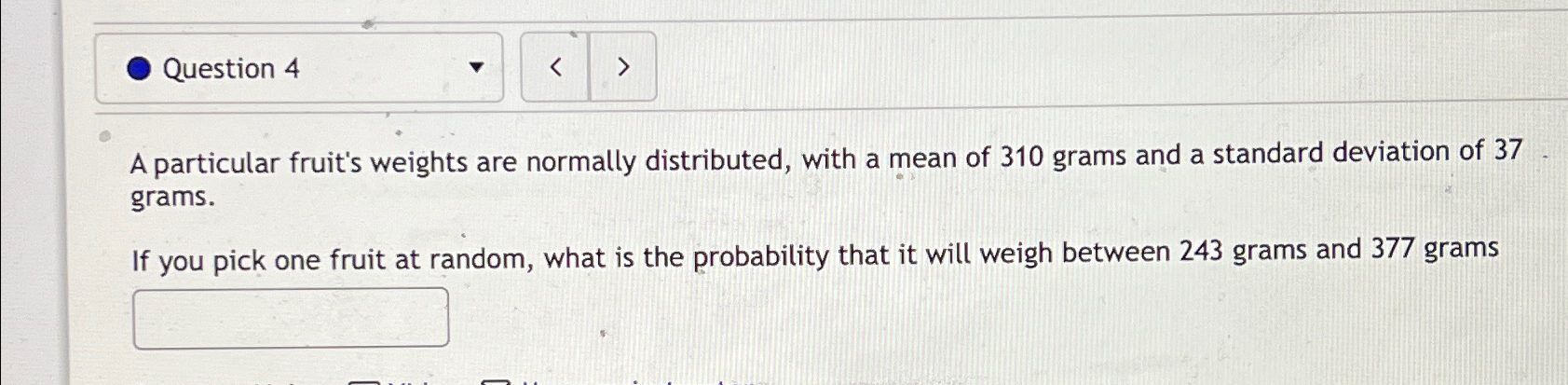 Question 4A particular fruit's weights are normally | Chegg.com