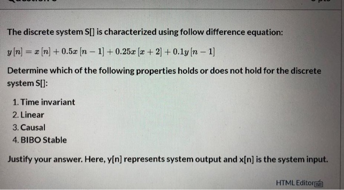 Solved The discrete system S[] is characterized using follow | Chegg.com