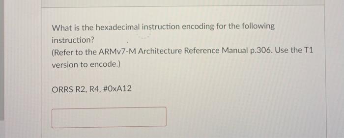 Solved What is the hexadecimal instruction encoding for the | Chegg.com