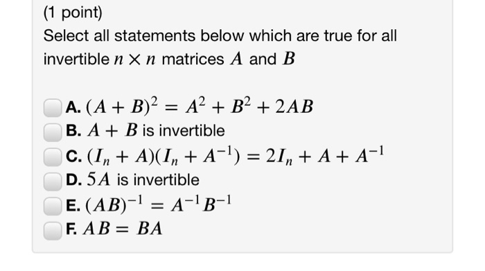 Solved (1 point) Select all statements below which are true | Chegg.com