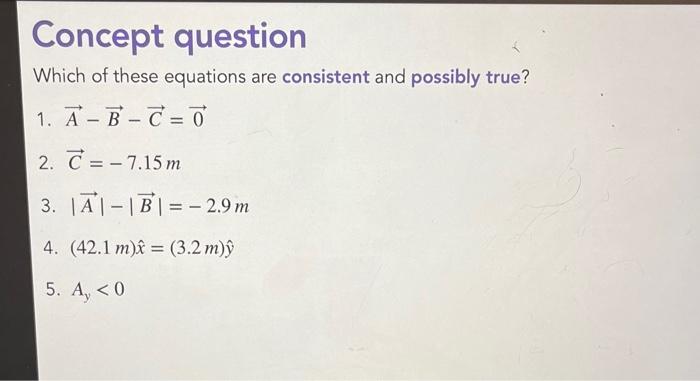 Solved Which of these equations are consistent and possibly | Chegg.com