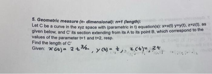 Solved 5. Geometric measure (n-dimensional): n=1 (length): | Chegg.com