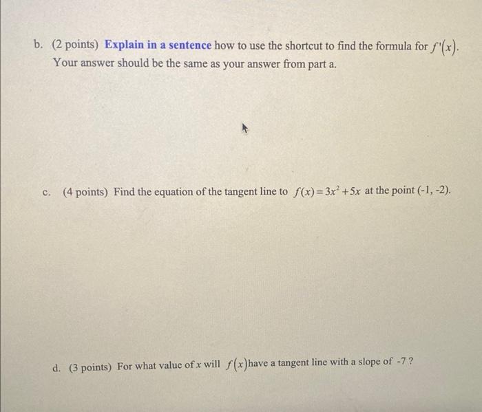 Solved 3. Let f(x)=3x2+5x. a. (6 points) Find f′(x) using | Chegg.com