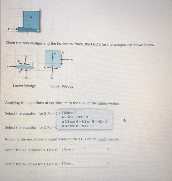 Solved Given the two wedges and the horizontal force, the | Chegg.com