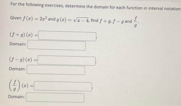 Solved For the following exercises, determine the domain for | Chegg.com