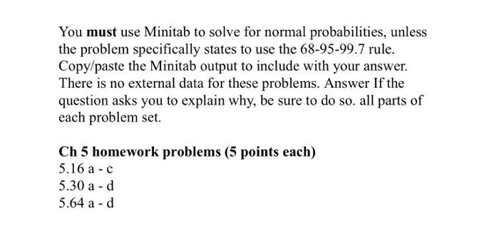 Solved You must use Minitab to solve for normal | Chegg.com