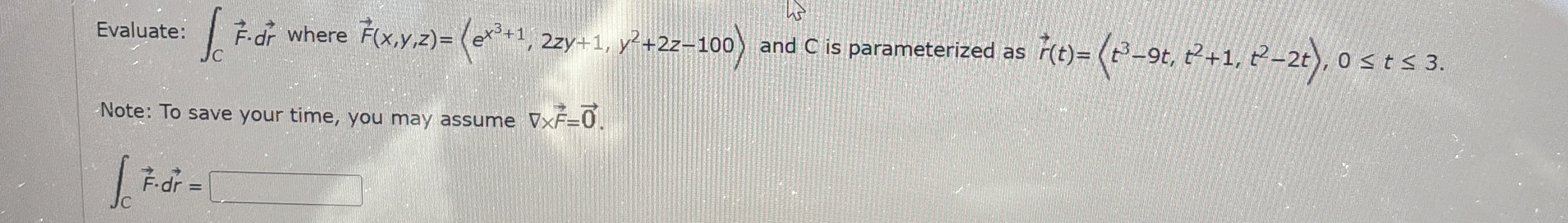 Solved Evaluate: ∫C﻿vec(F)*dvec(r) ﻿where | Chegg.com