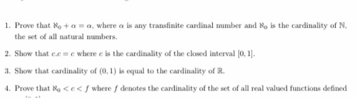 Solved 1. Prove that No + a = a, where a is any transfinite | Chegg.com
