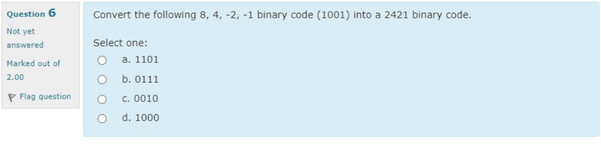 Solved Question 6Not yet answeredMarked out of 2.00P Flag | Chegg.com