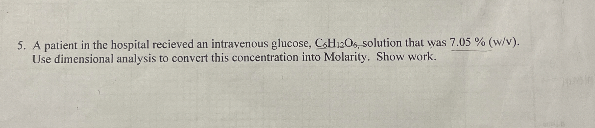 Solved A patient in the hospital recieved an intravenous | Chegg.com
