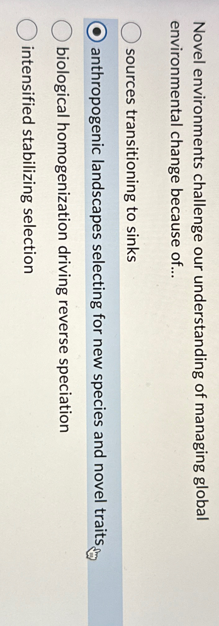 Solved Novel environments challenge our understanding of | Chegg.com