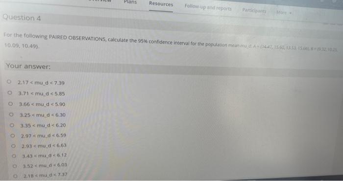 Solved For the following PAIRED OBSERVATIONS, calculate the | Chegg.com