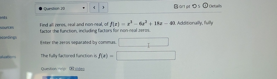 Solved 01pt5(i) ﻿DetailsFind all zeros, real and non-real, | Chegg.com