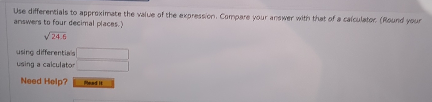 Solved Use differentials to approximate the value of the | Chegg.com