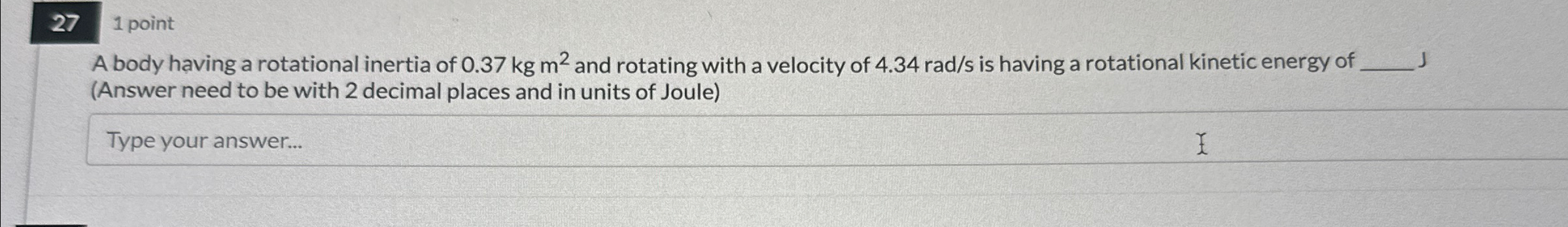 Solved 1 ﻿pointA body having a rotational inertia of | Chegg.com