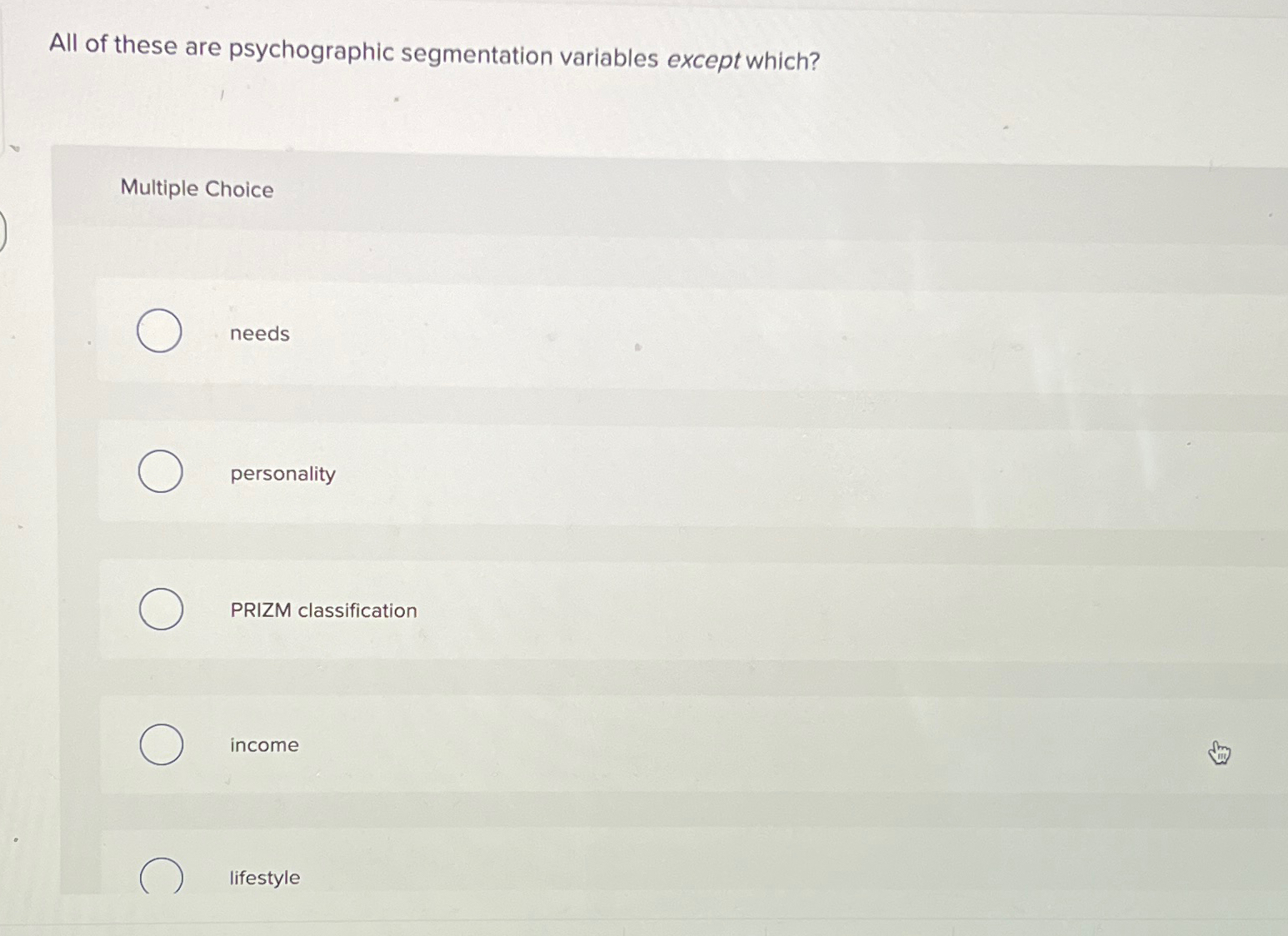 Solved All of these are psychographic segmentation variables | Chegg.com