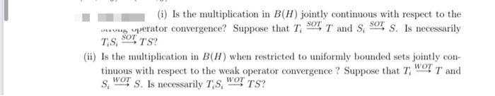 Solved Solution step by step SOT:strong operator convergence | Chegg.com